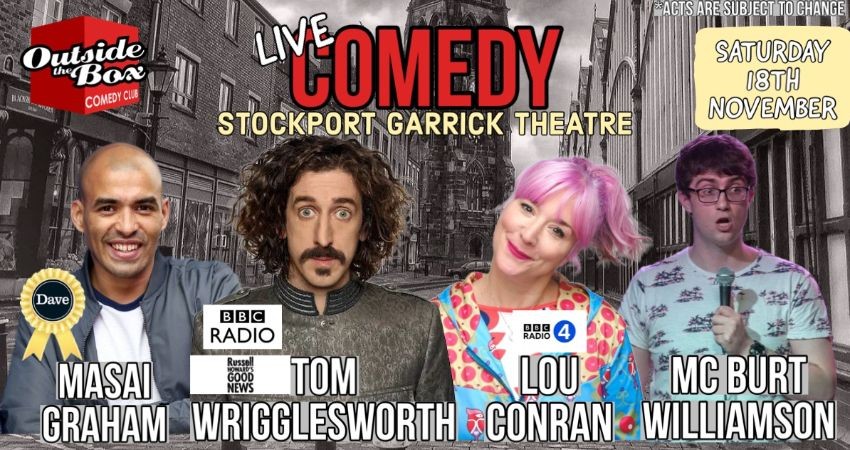 Outside the Box Comedy Club | Stockport Garrick Theatre