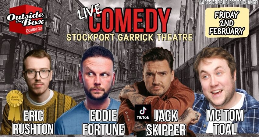 Outside the Box Comedy Club | Stockport Garrick Theatre